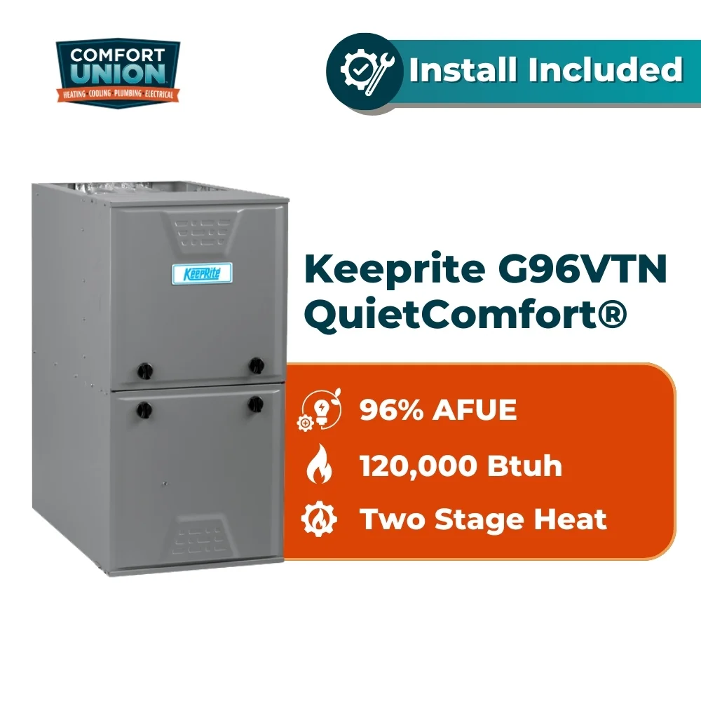 Keeprite Furnace G96VTN QuietComfort - Comfort Union Store